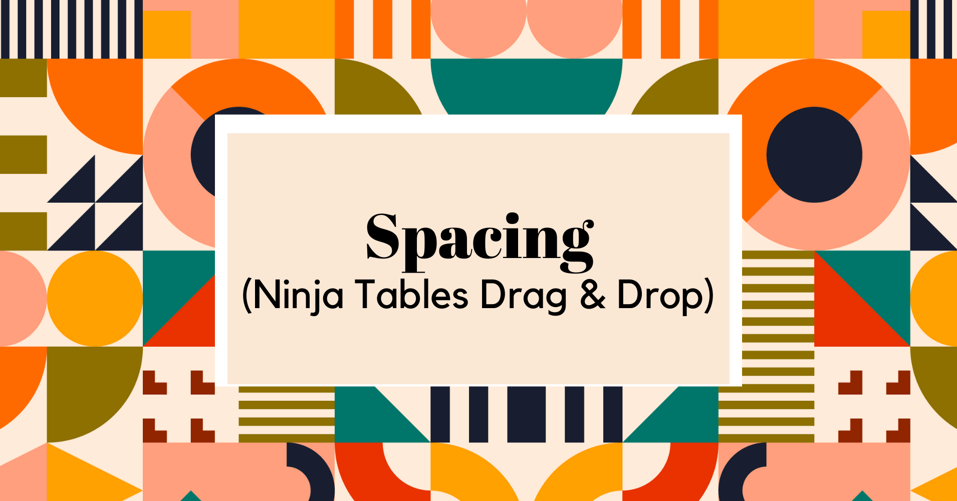 Spacing and Margin Ninja Tables